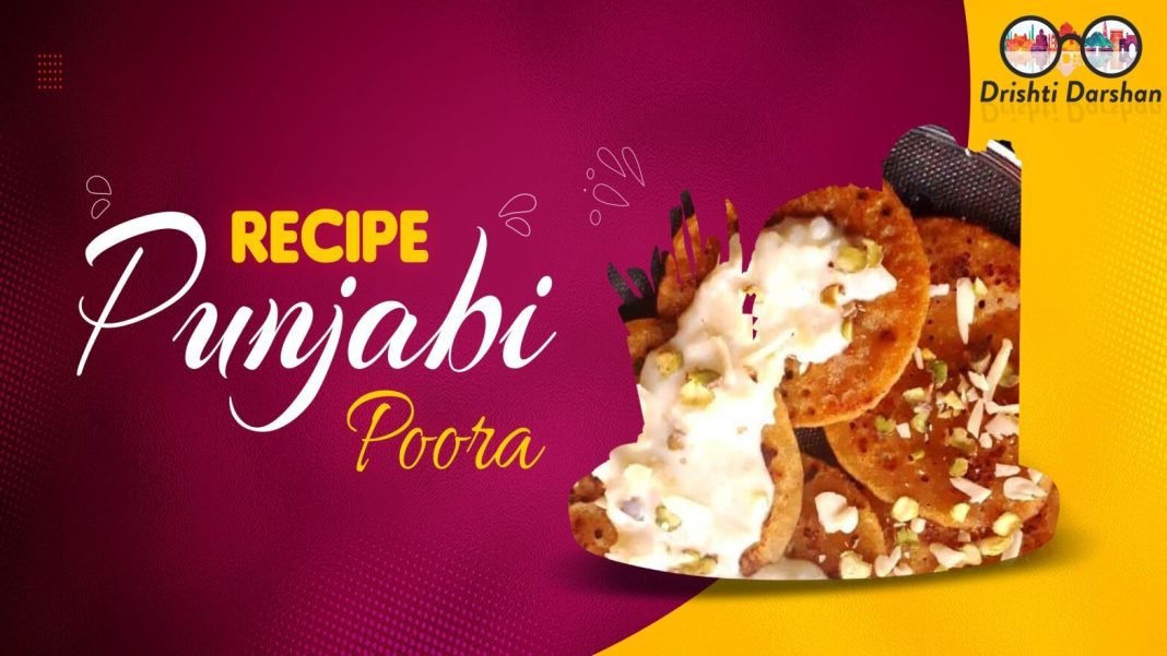 Punjabi Poora: A Lip-Smacking Journey into the Heart of Punjab’s ...