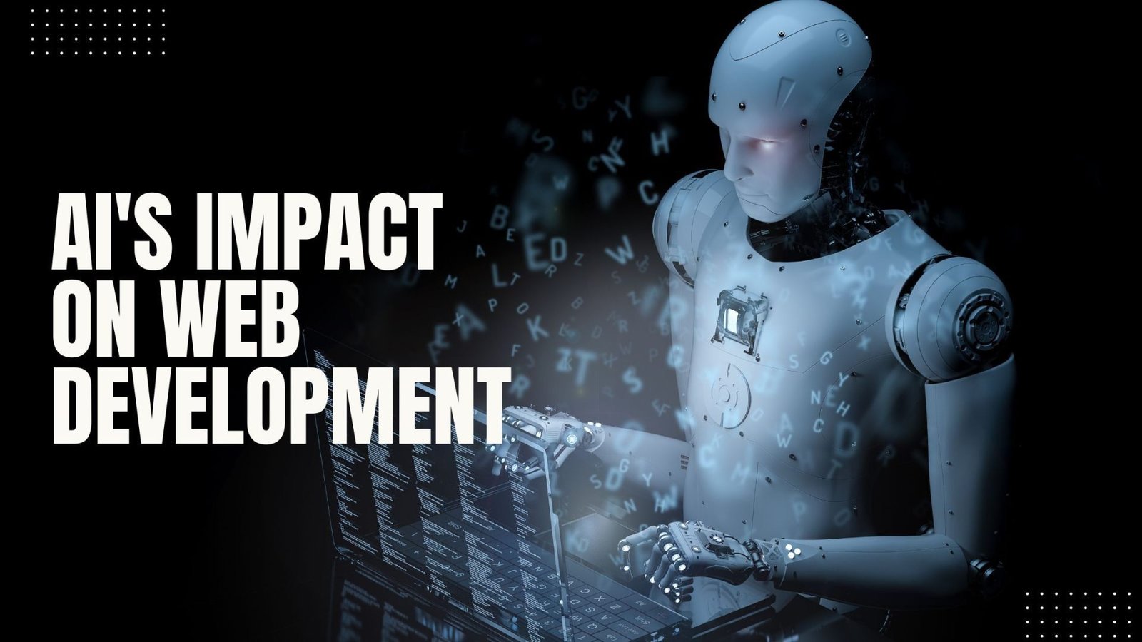 What is the impact of artificial intelligence on web development? | Drishti Darshan