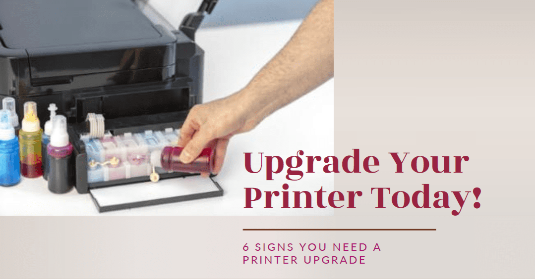 6 Signs to Consider a Printer Upgrade | Drishti Darshan